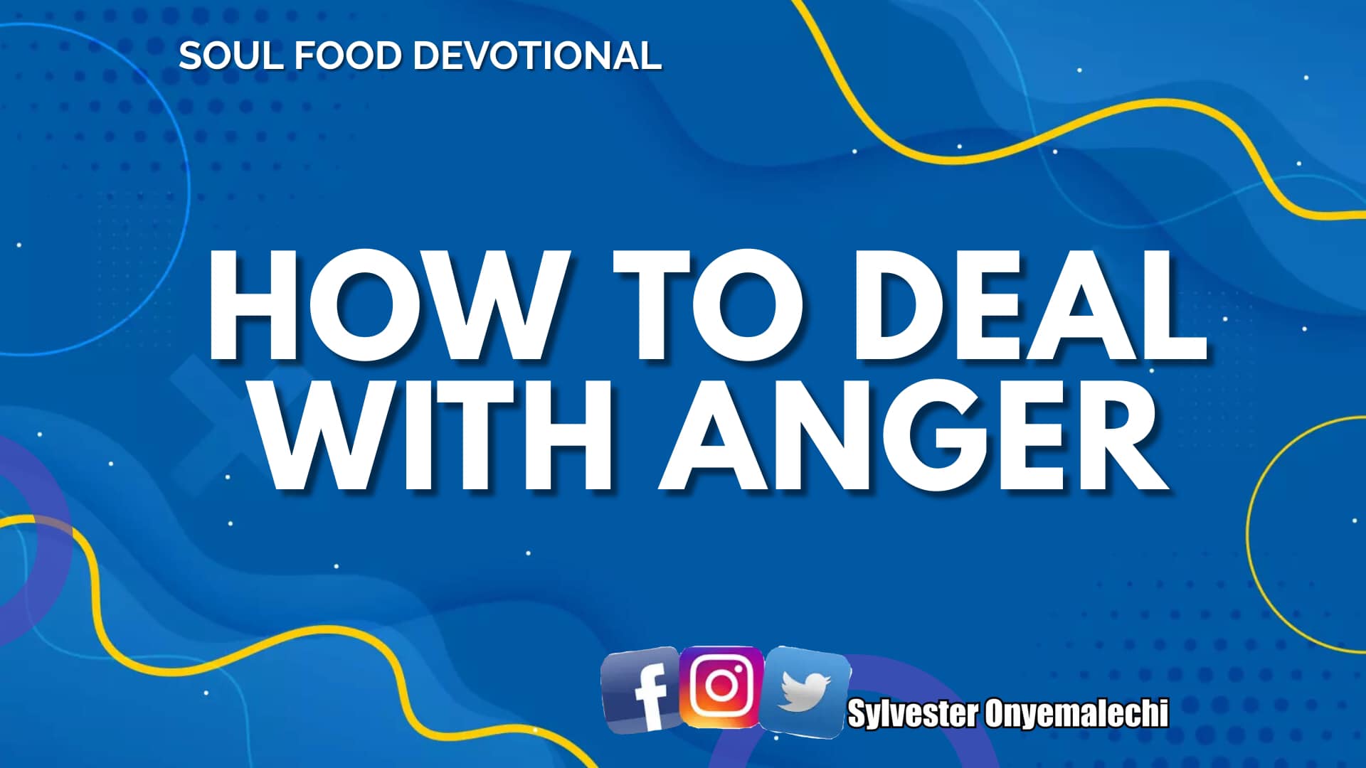 HOW TO DEAL WITH ANGER - JfOutreach
